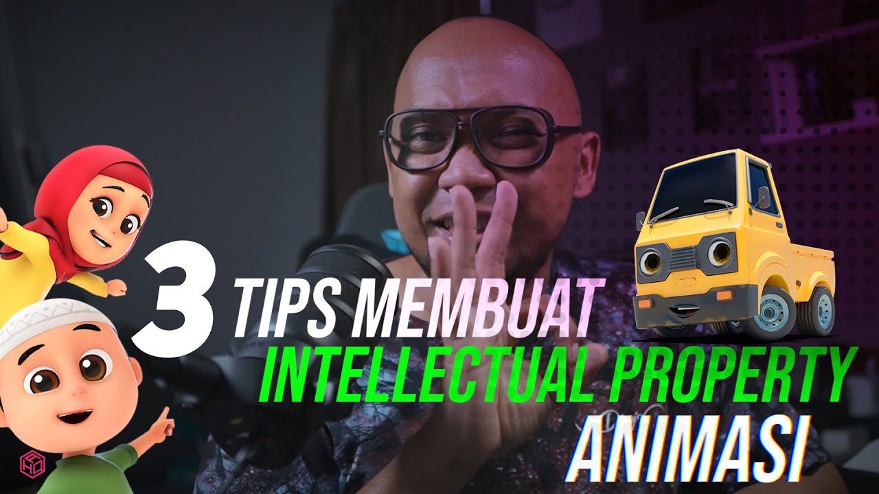 EPS 006: 3 TIPS Membuat IP Animasi - YouTube