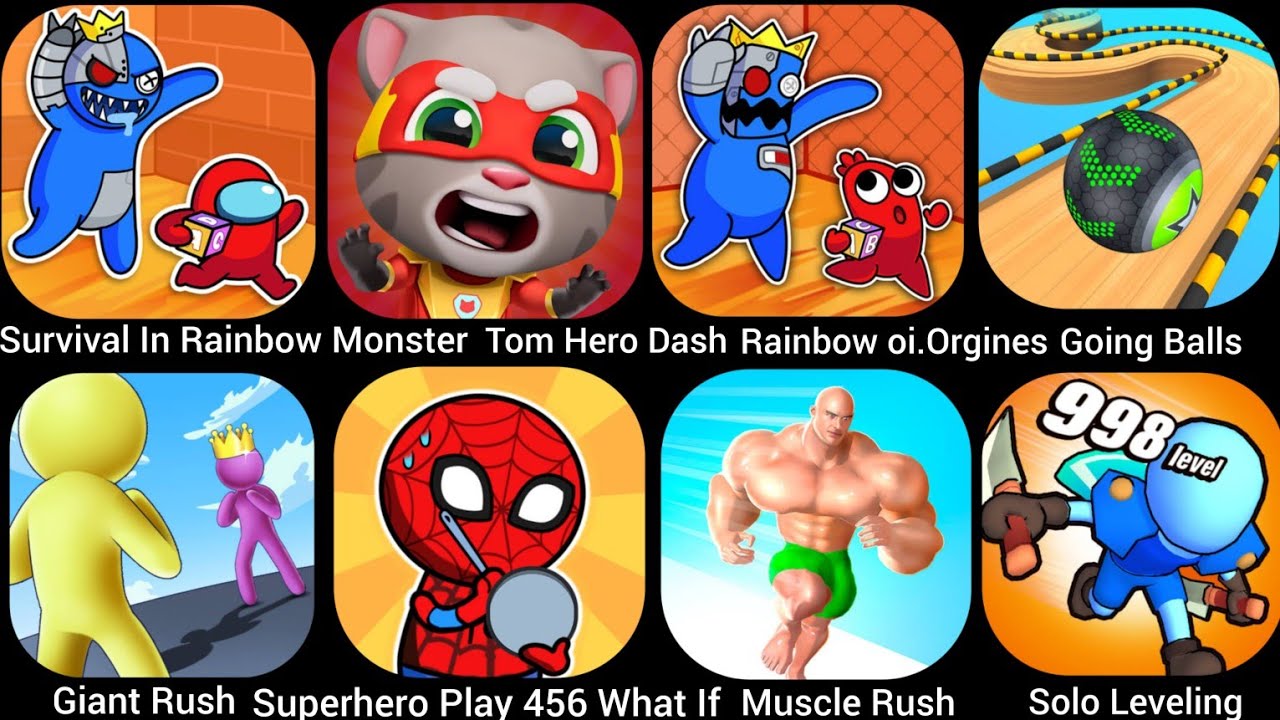 Survival Rainbow In Monster,Tom Hero Dash,Rainbow oi.Orgines,Going ...