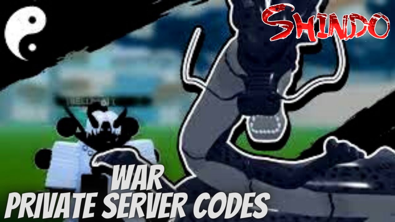 War Private Server Codes For Shindo Life | Latest July 2021 - YouTube