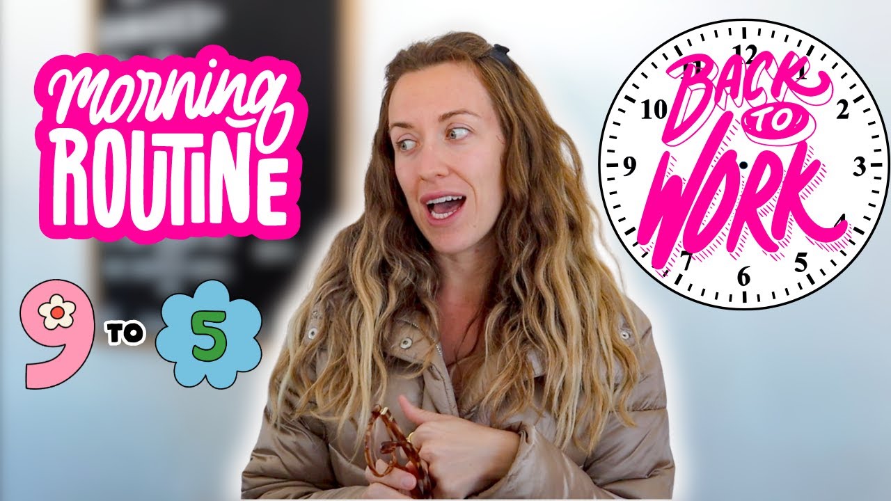 Going to my 9-5 job after 4 MONTHS OFF - WORK Morning Routine - YouTube