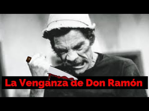 La Venganza de Don Ramón-Chavo del 8 (Creepypasta)