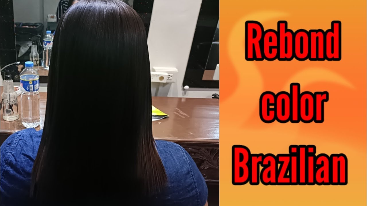 #rebond #Color #brazilian - YouTube