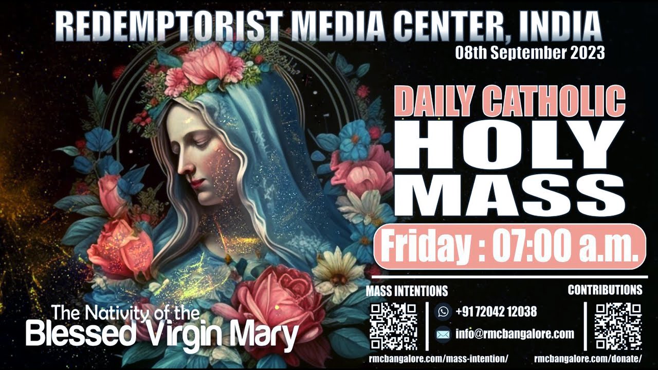 Catholic Holy Mass - 8th September 2023, Friday - Feast of the Nativity ...