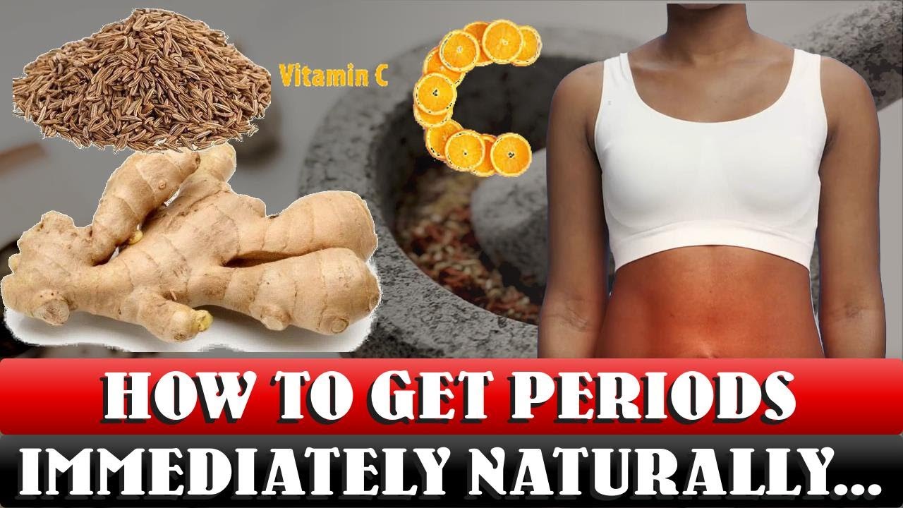 How to get periods immediately Naturally, using natural foods | Awesome ...