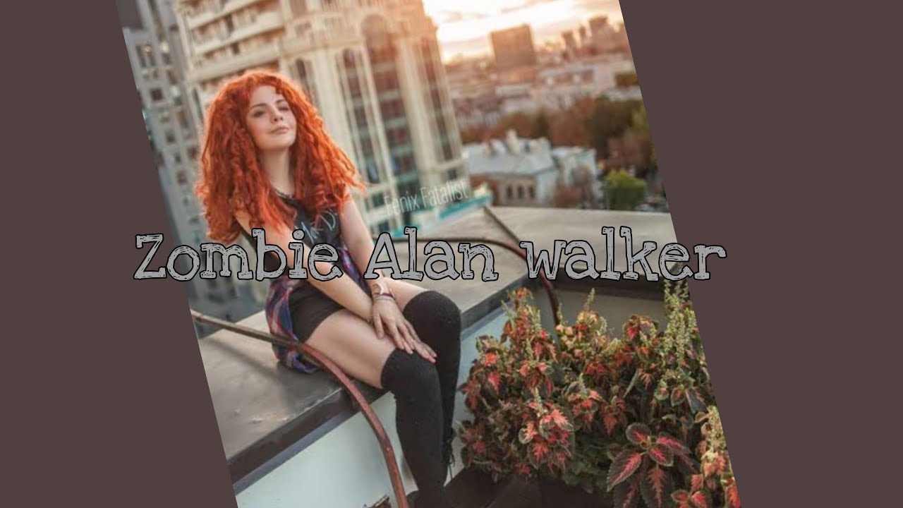 Alan Walker Zombie Lyrics - YouTube