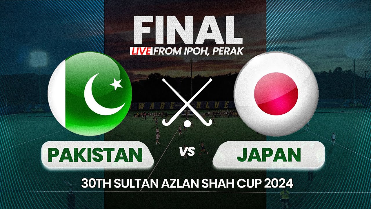 Pakistan vs Japan - Final | 30th Sultan Azlan Shah Cup 2024 | Sports ...