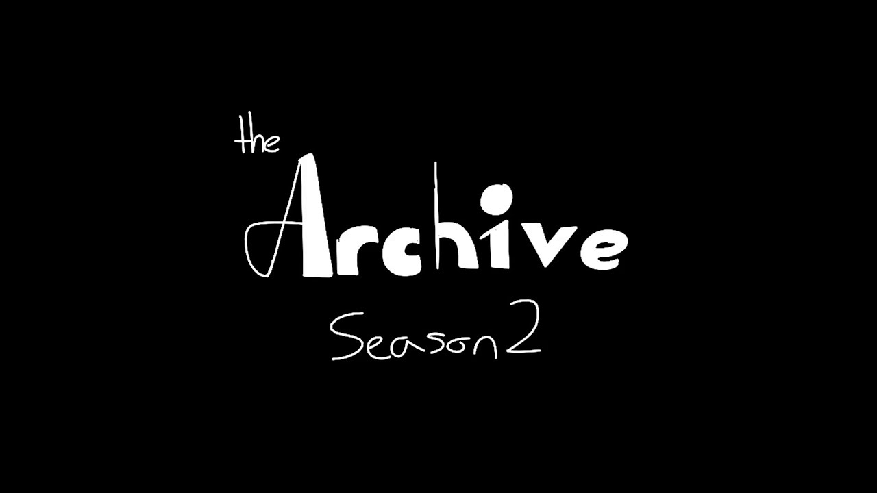 the Archive Season 2 Episode 1 - YouTube