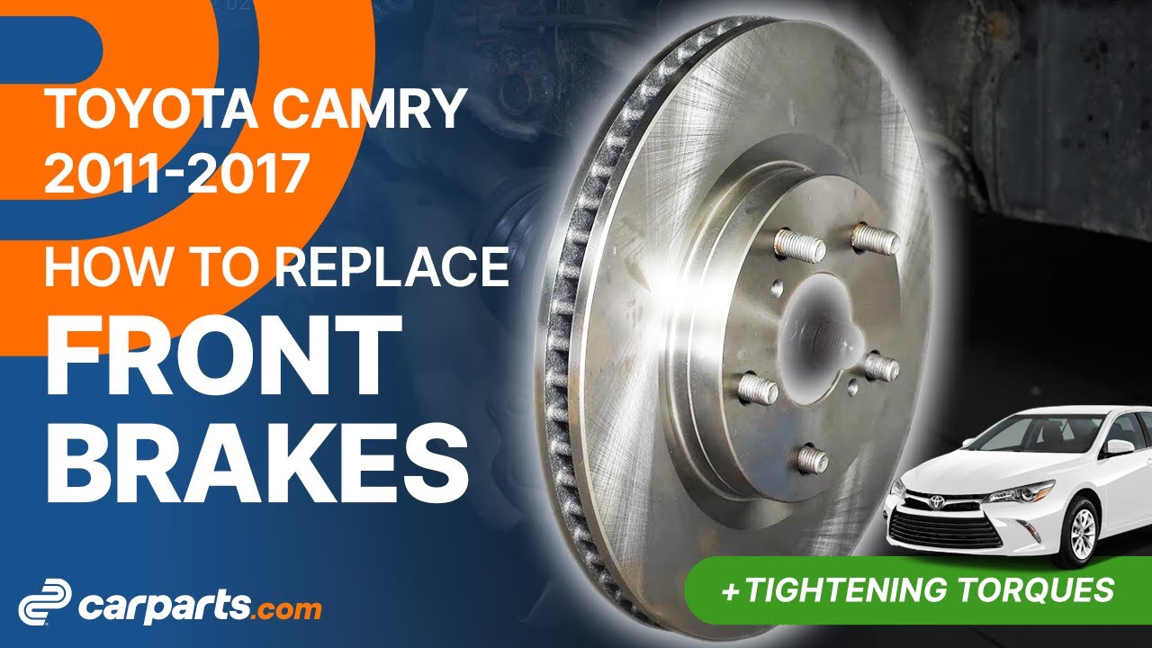 How to replace the Front Brakes 2011-2017 Toyota Camry 🚗 - YouTube