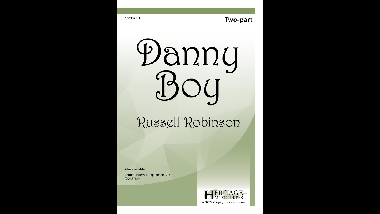 Danny Boy (Two-part) - Russell Robinson - YouTube