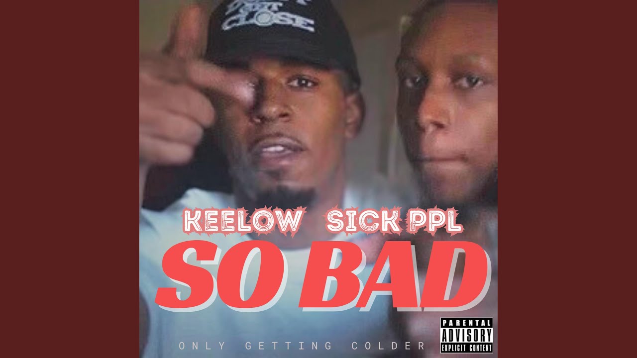 So Bad (feat. Sick Ppl) - YouTube