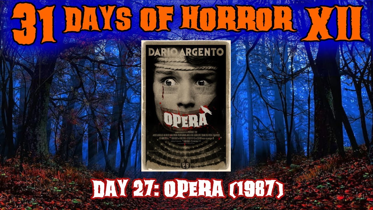 Day 27: Opera (1987) | 31 Days of Horror XII - YouTube
