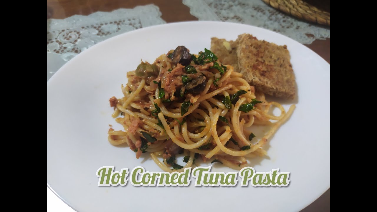 HOT CORNED TUNA PASTA ️ - YouTube