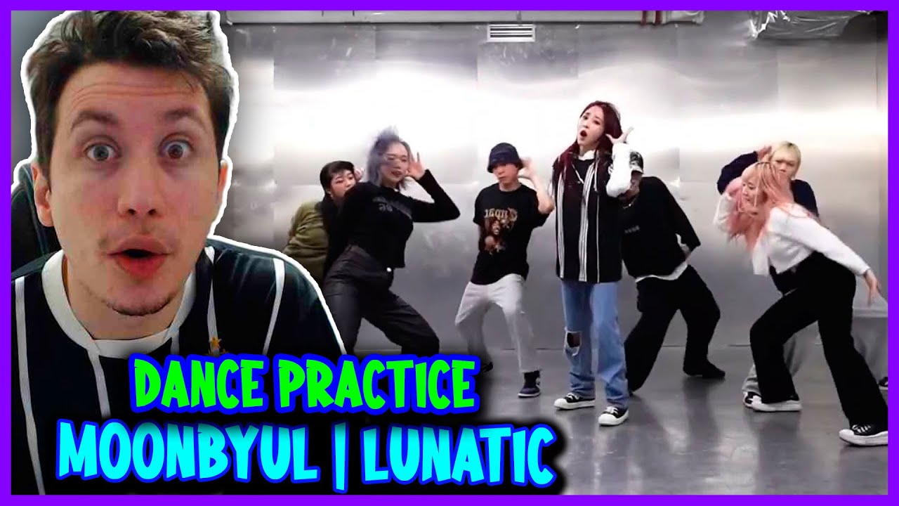 REAGINDO A | MOONBYUL 'LUNATIC' Dance Practice Video - YouTube