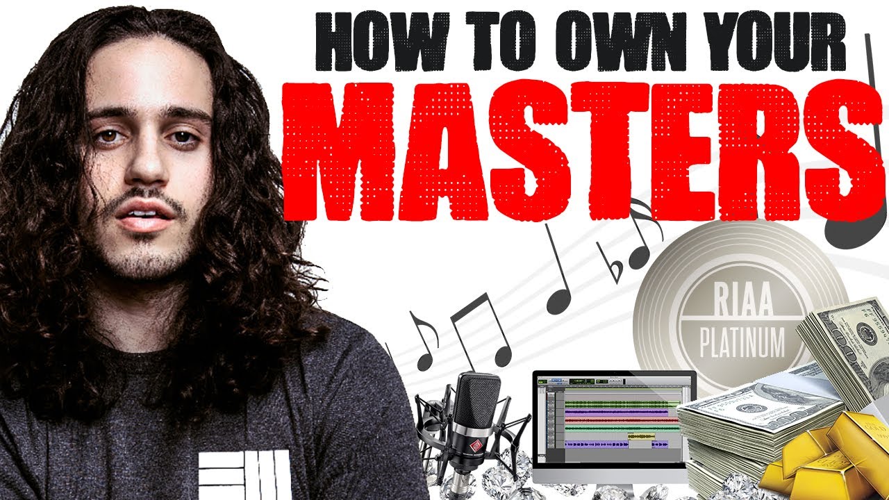 How To OWN YOUR MASTERS | Copyright | Publishing | Music Business ...