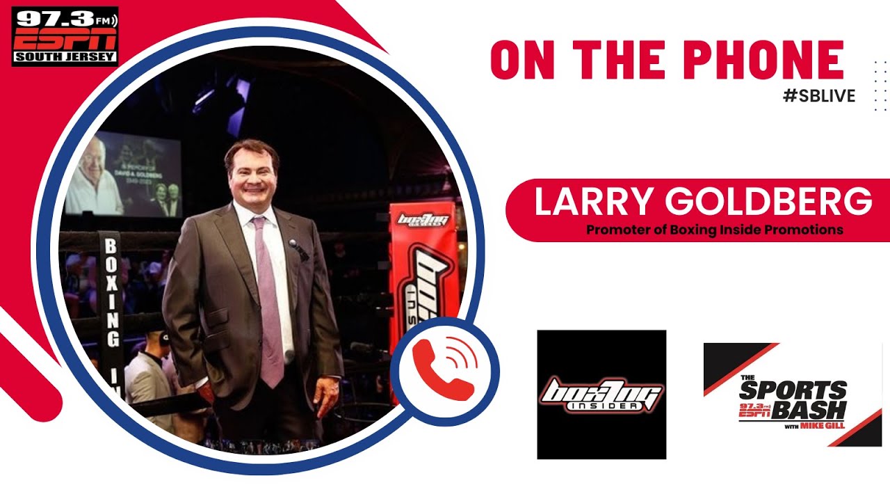 Boxing Insider Promotions' Larry Goldberg on the upcoming card at The ...