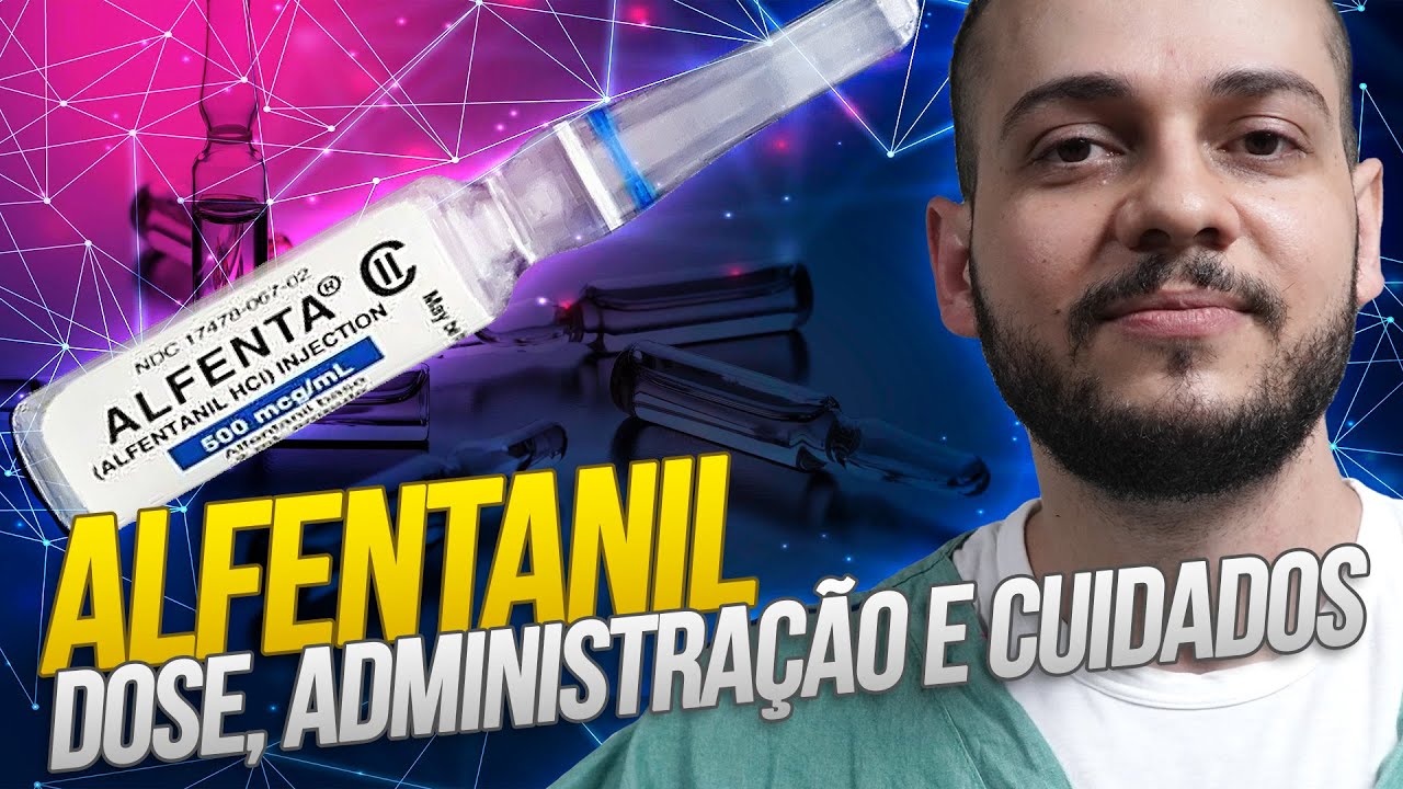 ALFENTANIL: Dose, administração e cuidados. - YouTube