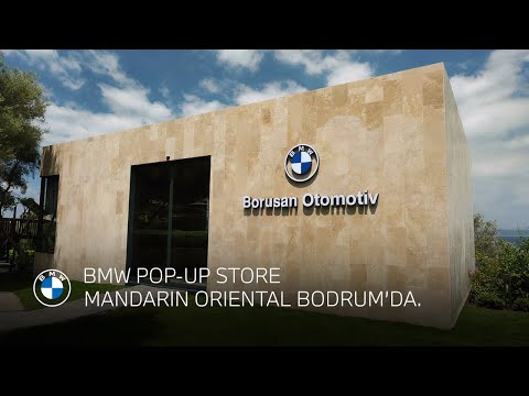 BMW POP-UP STORE MANDARIN ORIENTAL BODRUM'DA.
