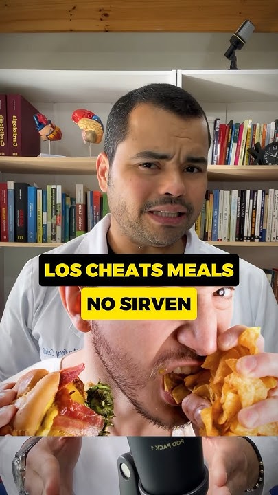 ¿Cheat meals? NO SIRVEN - YouTube