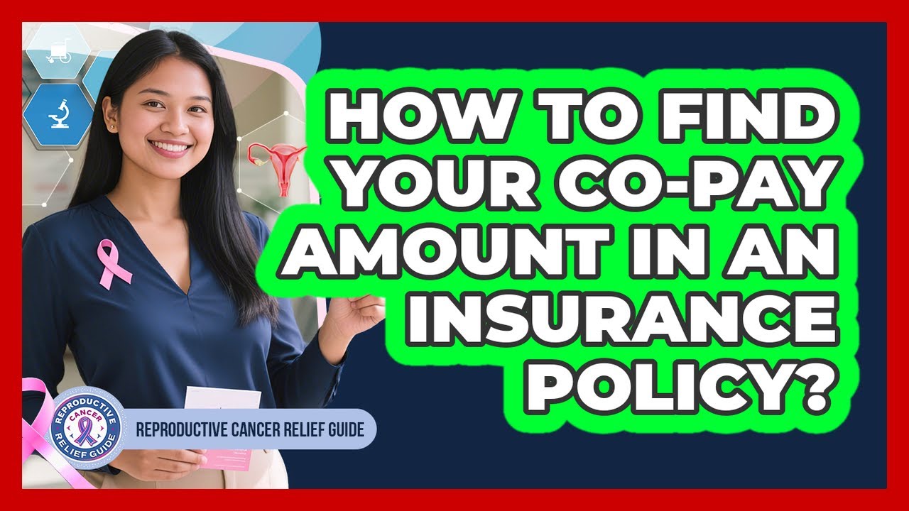 How To Find Your Co-Pay Amount In An Insurance Policy? - YouTube