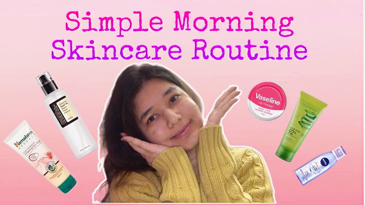 My Simple Morning Skincare Routine | Self-Care | Skincare Routine Vlog ...