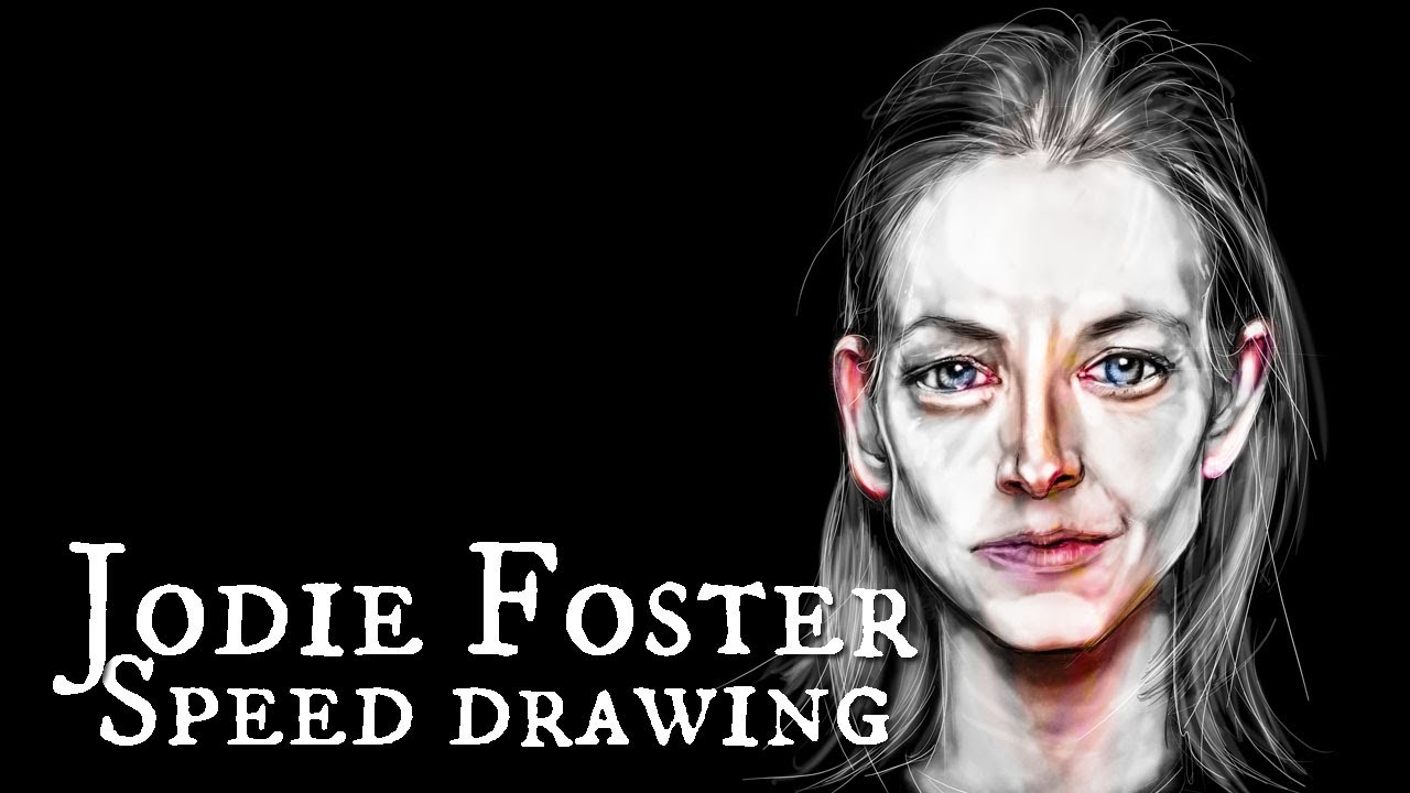 Jodie Foster - Digital Drawing - YouTube