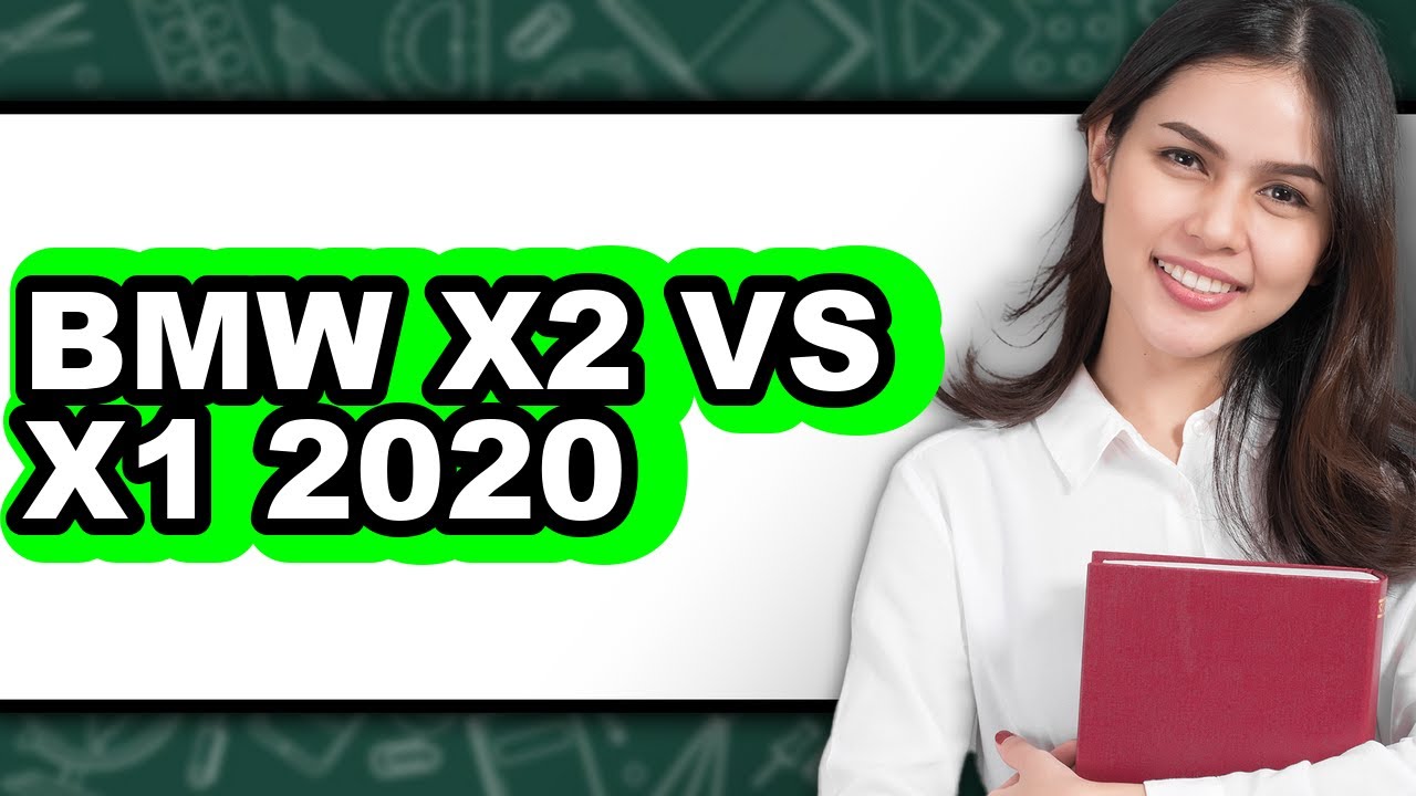 Bmw X2 Vs X1 2020 - Which Is Better? - YouTube