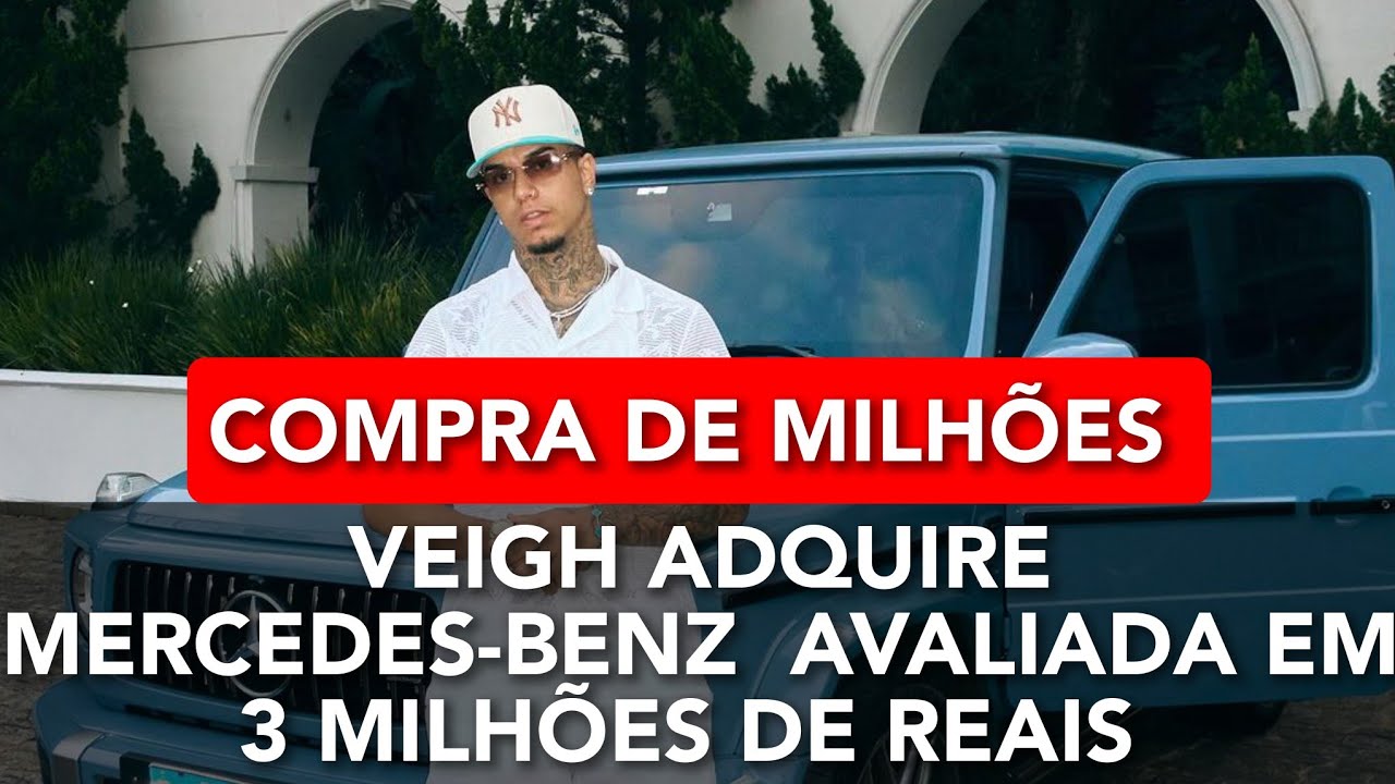 Rapper Veigh Adquire Mercedes-Benz G63 de 3 Milhões de Reais: Símbolo ...