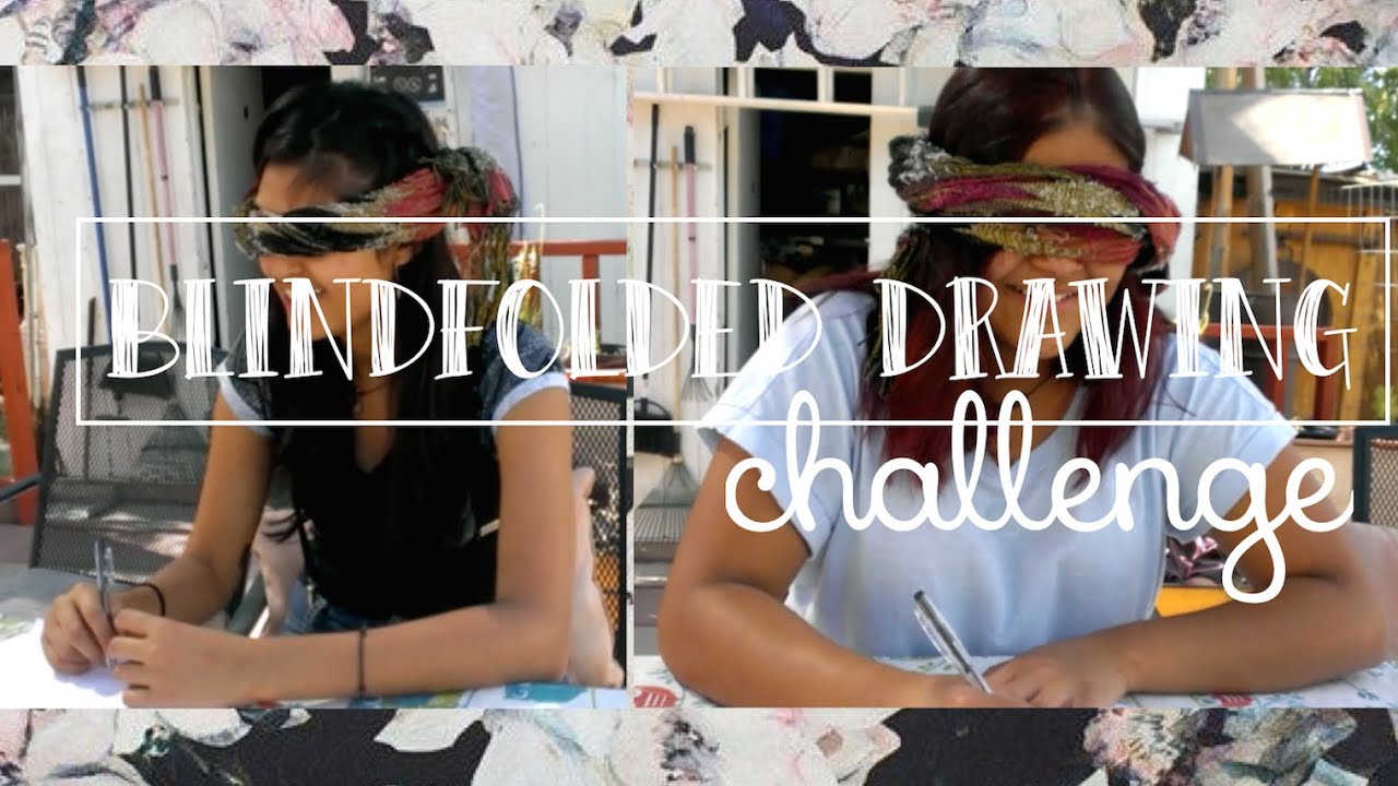 The Blindfolded Drawing Challenge - YouTube