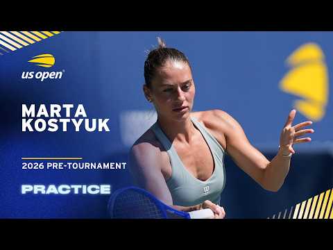 LIVE | Marta Kostyuk | Practice Session | 2026 US Open