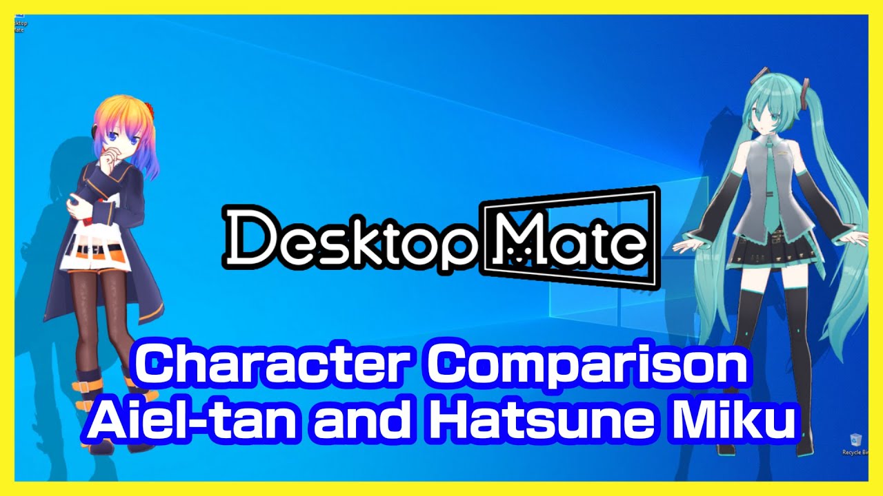 Desktop Mate Character Comparison Aiel-tan and Miku - YouTube