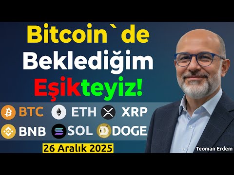 Bitcoin`de Kritik Eşikteyiz! 26 Aralık 2025