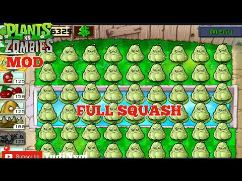 Squash Plants Vs All Zombies 999+. Plants Vs Zombies. PVZ Mod - YouTube