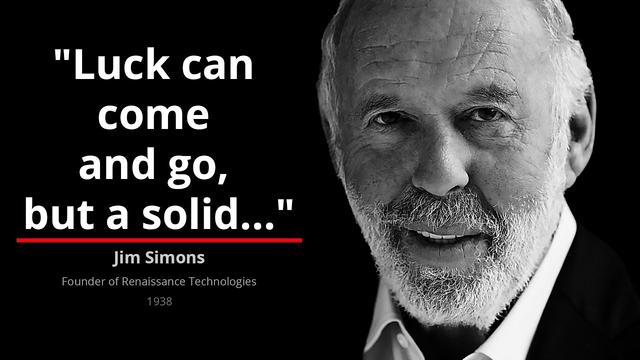 Jim Simons Top Quotes Every Trader Should Know - YouTube