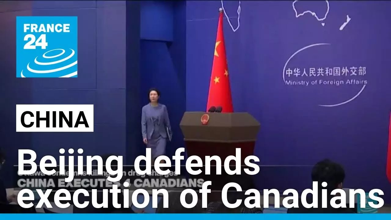 China says acted 'in accordance with the law' after 4 Canadians ...