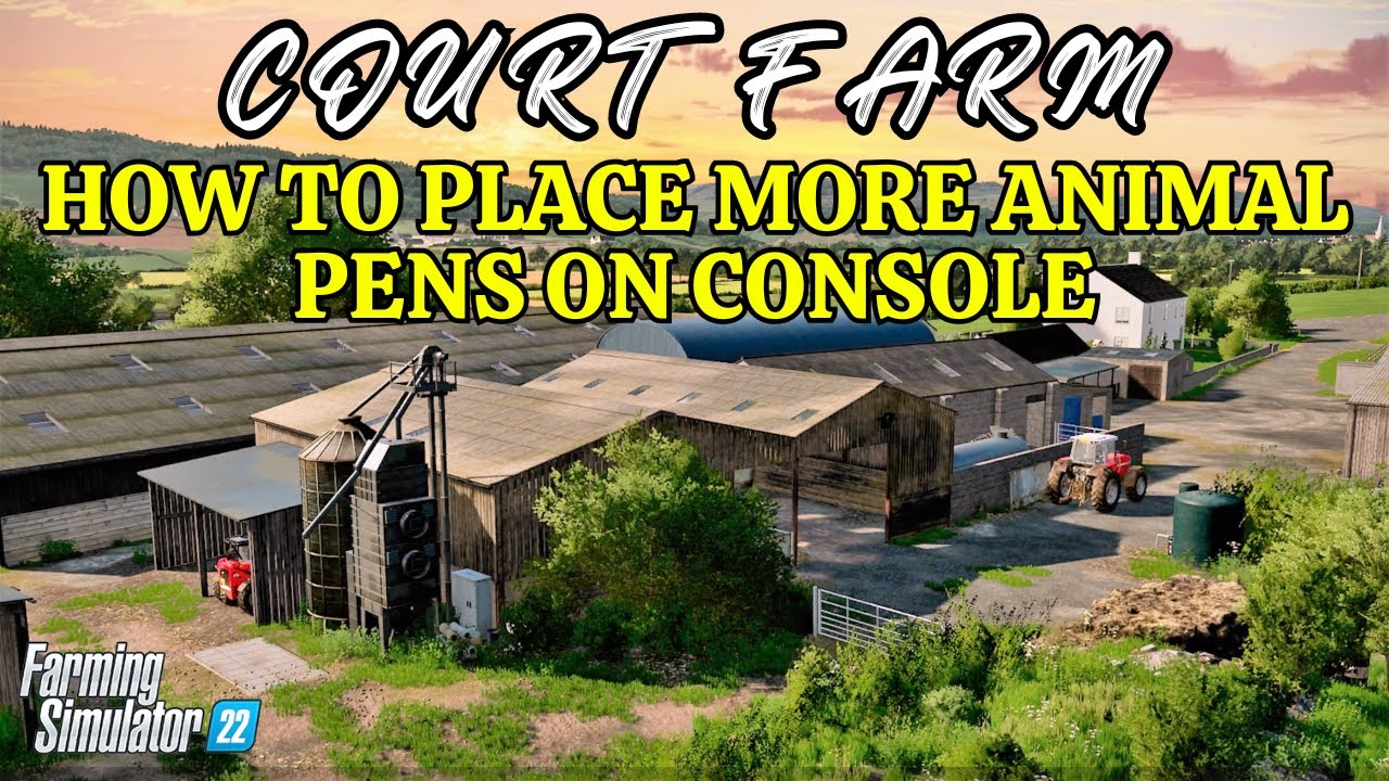 HOW TO PLACE MORE ANIMAL PENS ON COURT FARM (ON CONSOLE) | Farming ...