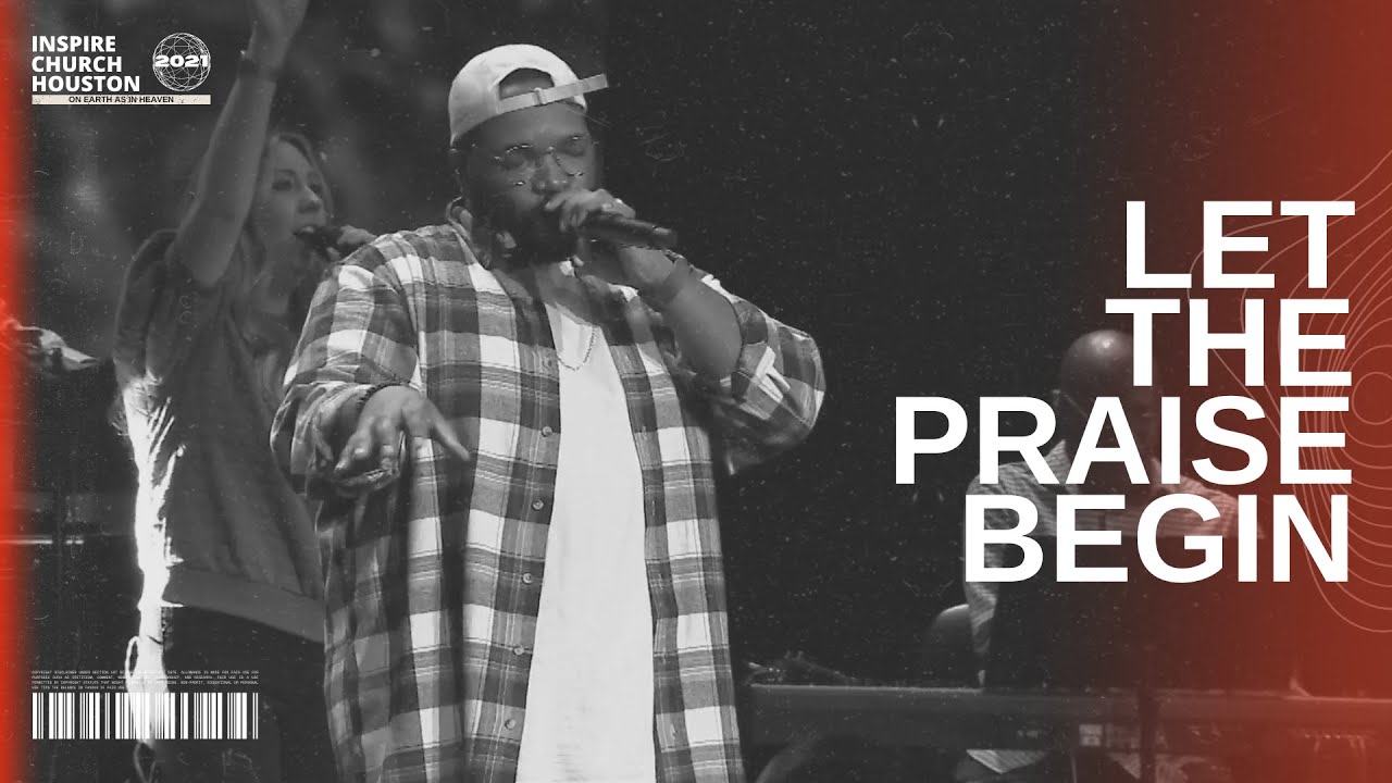 Let the Praise Begin by Fred Hammond & RFC performed by INSPIRE WORSHIP ...