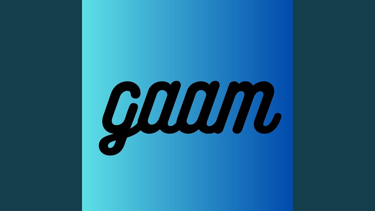 Gaam - YouTube