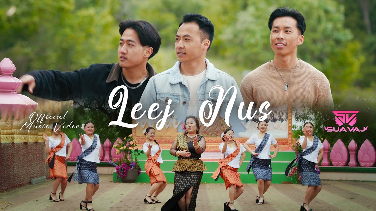Sua Vaj - Leej Nus (Offical Music Video) - YouTube