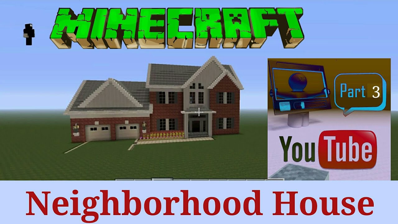 Minecraft Neighborhood House Tutorial Part 3 - YouTube