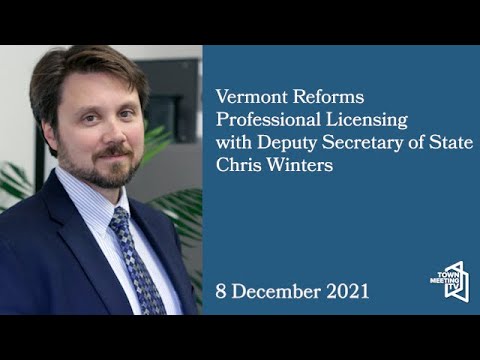 Vermont Reforms Professional Licensing with Deputy Secretary of State ...