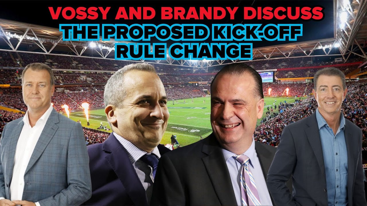 Vossy and Brandy discuss: The NRL's proposed kick-off rule change - YouTube
