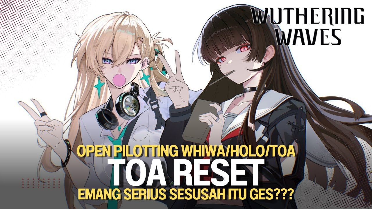 🔴【 WUTHERING WAVES 】KELARIN ANTRIAN TOA LETSGOO PART 2 #wuwa #mornye # ...