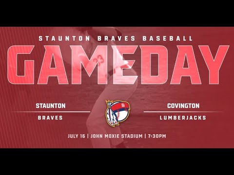 Covington Lumberjacks at Staunton Braves. First pitch at 7:50!! - YouTube