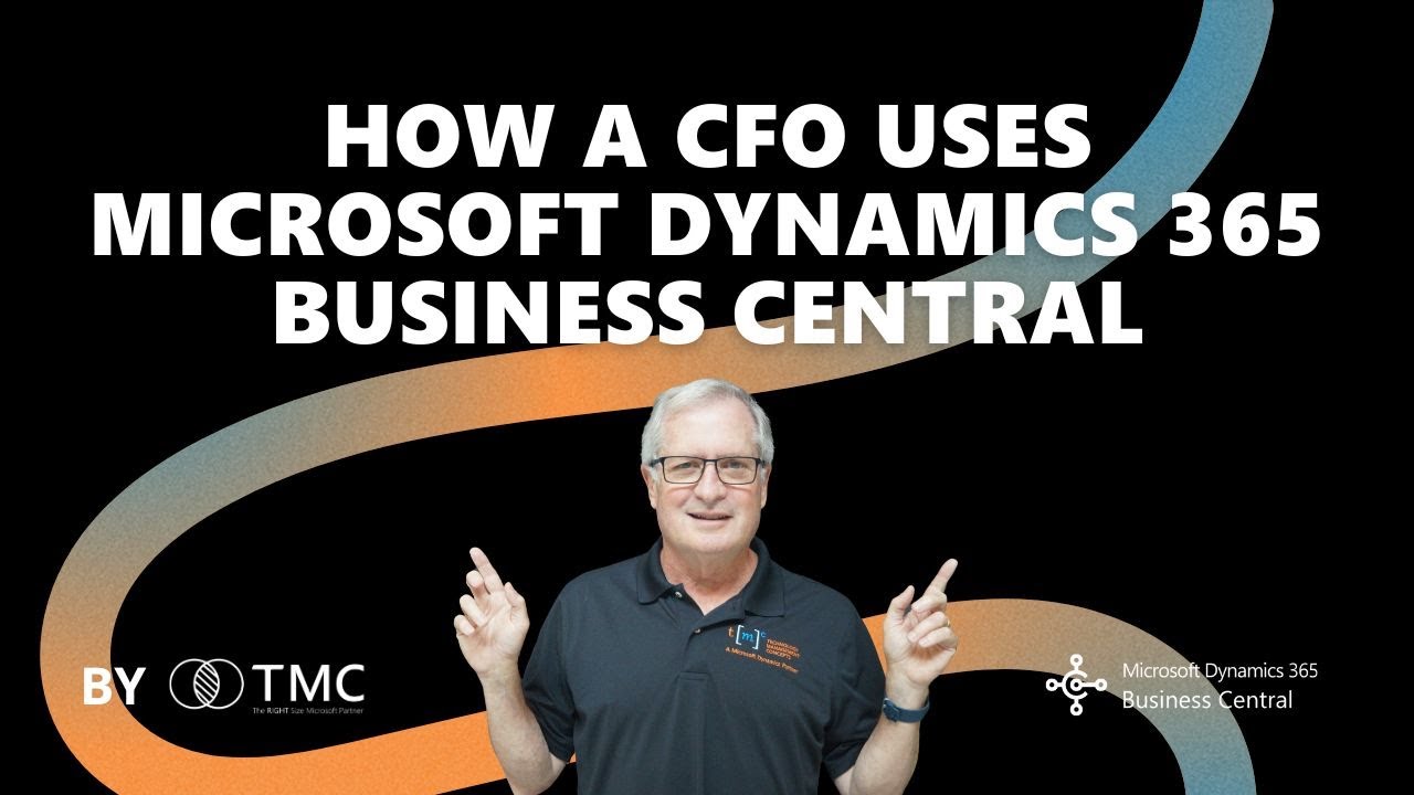 How a CFO Uses Microsoft Dynamics 365 Business Central - YouTube