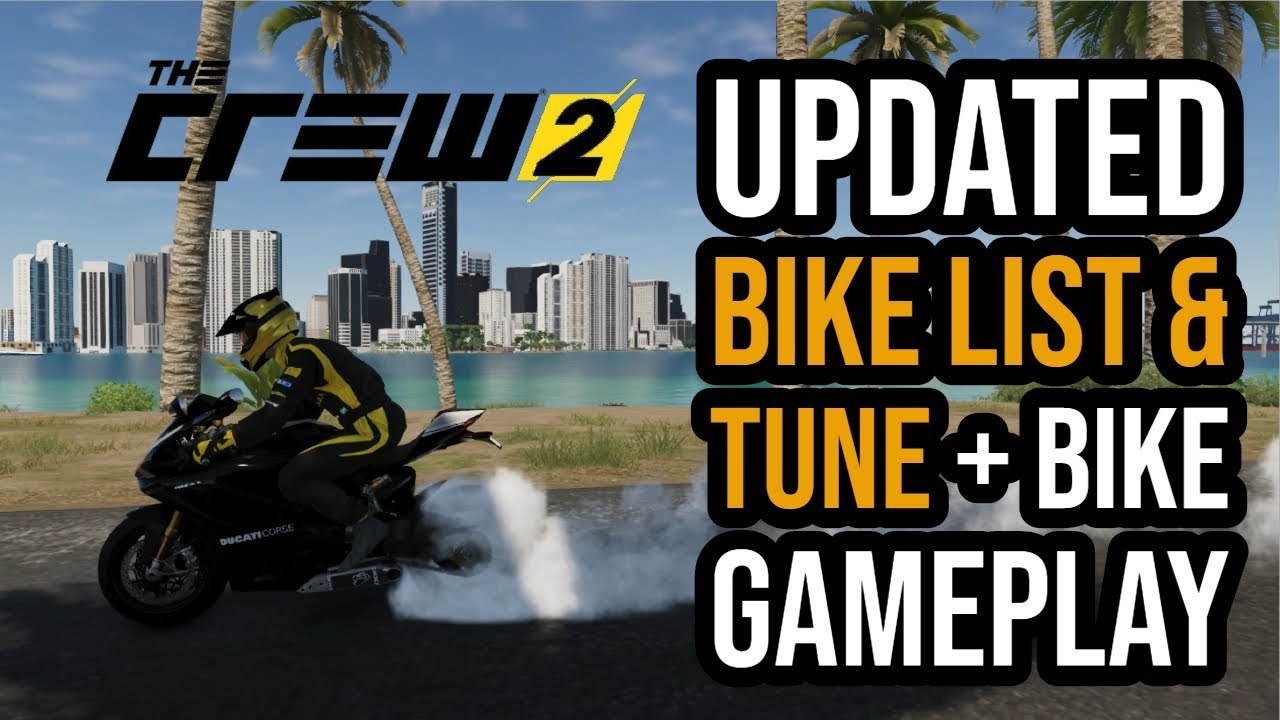 The Crew 2 *NEW* Updated Bike List + Tune & Gameplay - YouTube