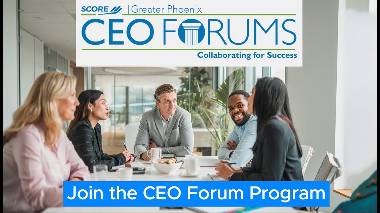 SCORE Greater Phoenix CEO Forums - YouTube