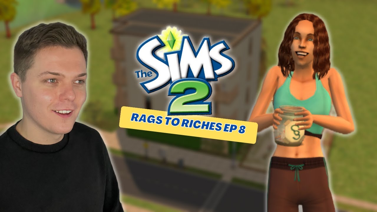 We're going to be RICH! - The Sims 2 - Rags to Riches (Part 8) - YouTube