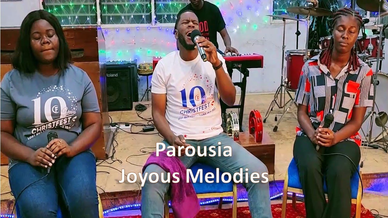 Parousia Joyous Melodies Powerful Medley - YouTube