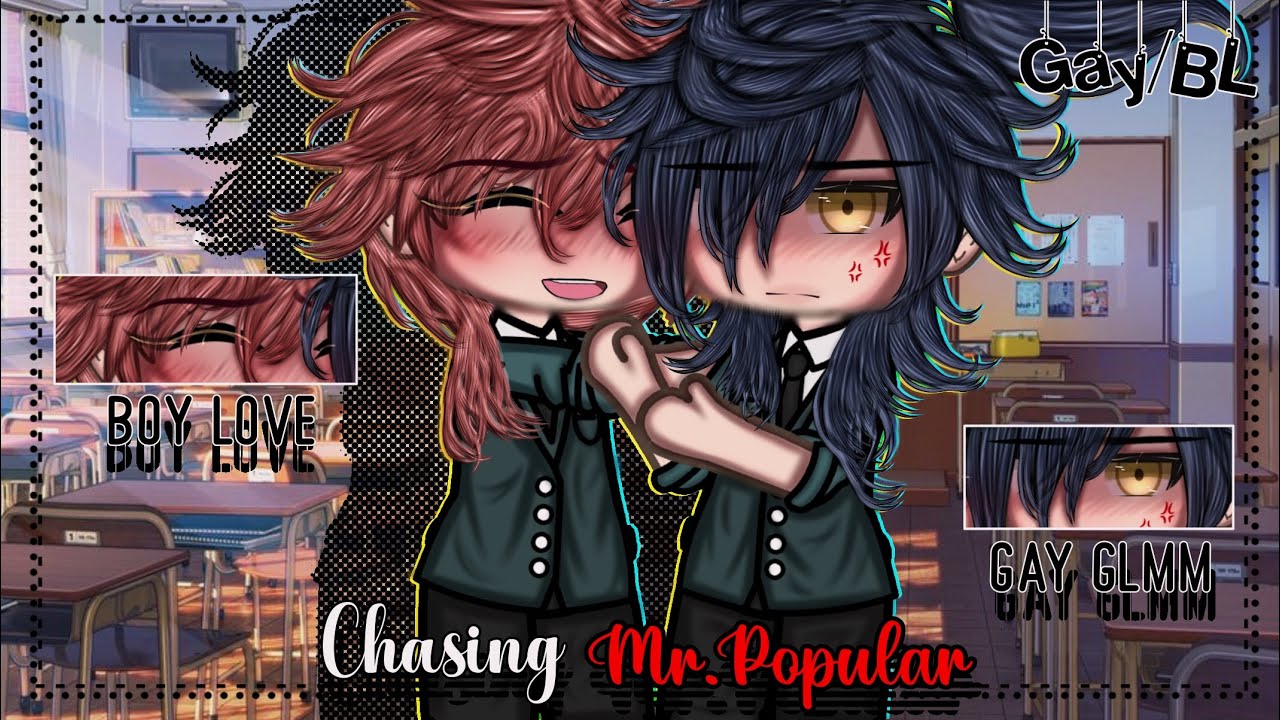 Chasing Mr. Popular || BL || Gay Love || Gacha Life || GLMM || Gacha ...