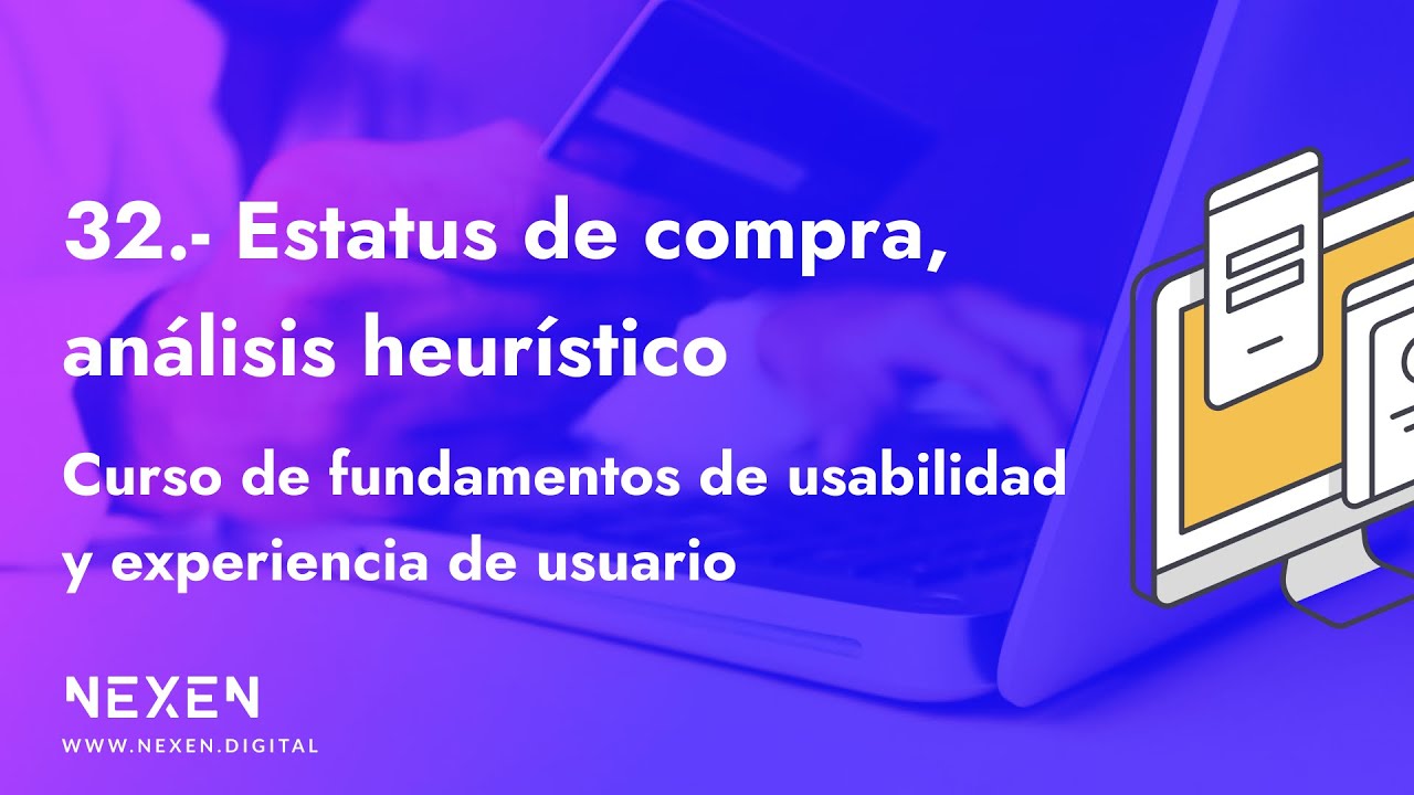 Curso de experiencia de usuario y usabilidad I 32.- Estatus de compra realizada, análisis #ux ...